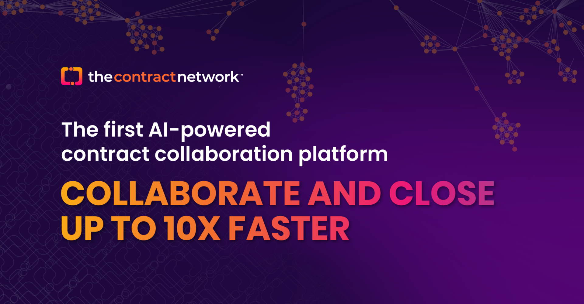 The first AI-powered contract collaboration platform - The Contract Network